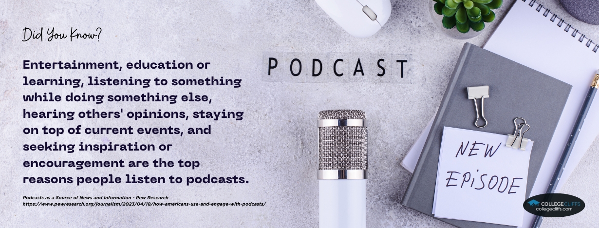 What Podcasts do College Students like? - College Cliffs